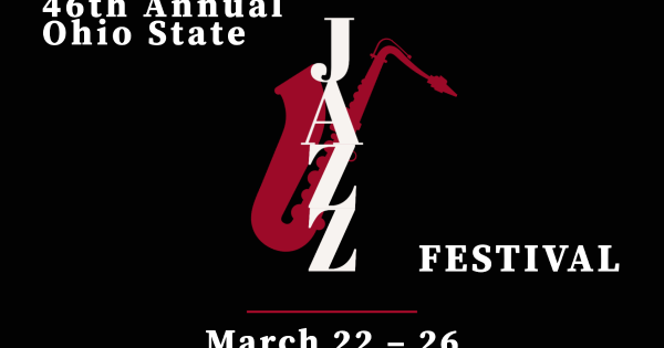 46th Annual Ohio State Jazz Festival | School of Music