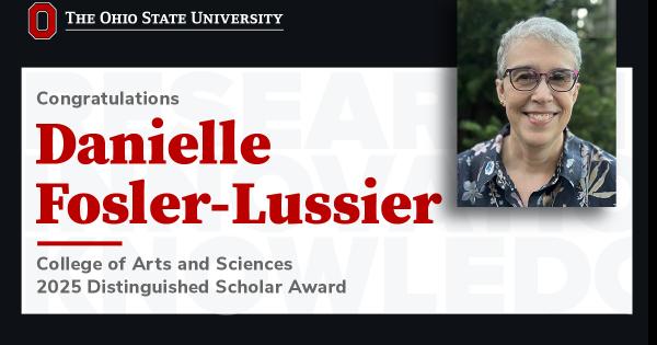 Danielle Fosler-Lussier receives 2025 Distinguished Scholar Award ...