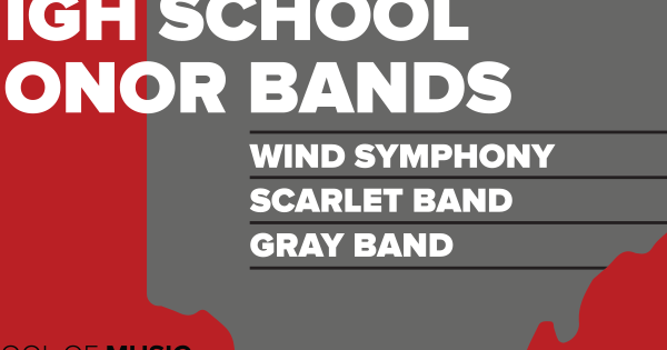 High School Honor Band Concerts | School of Music